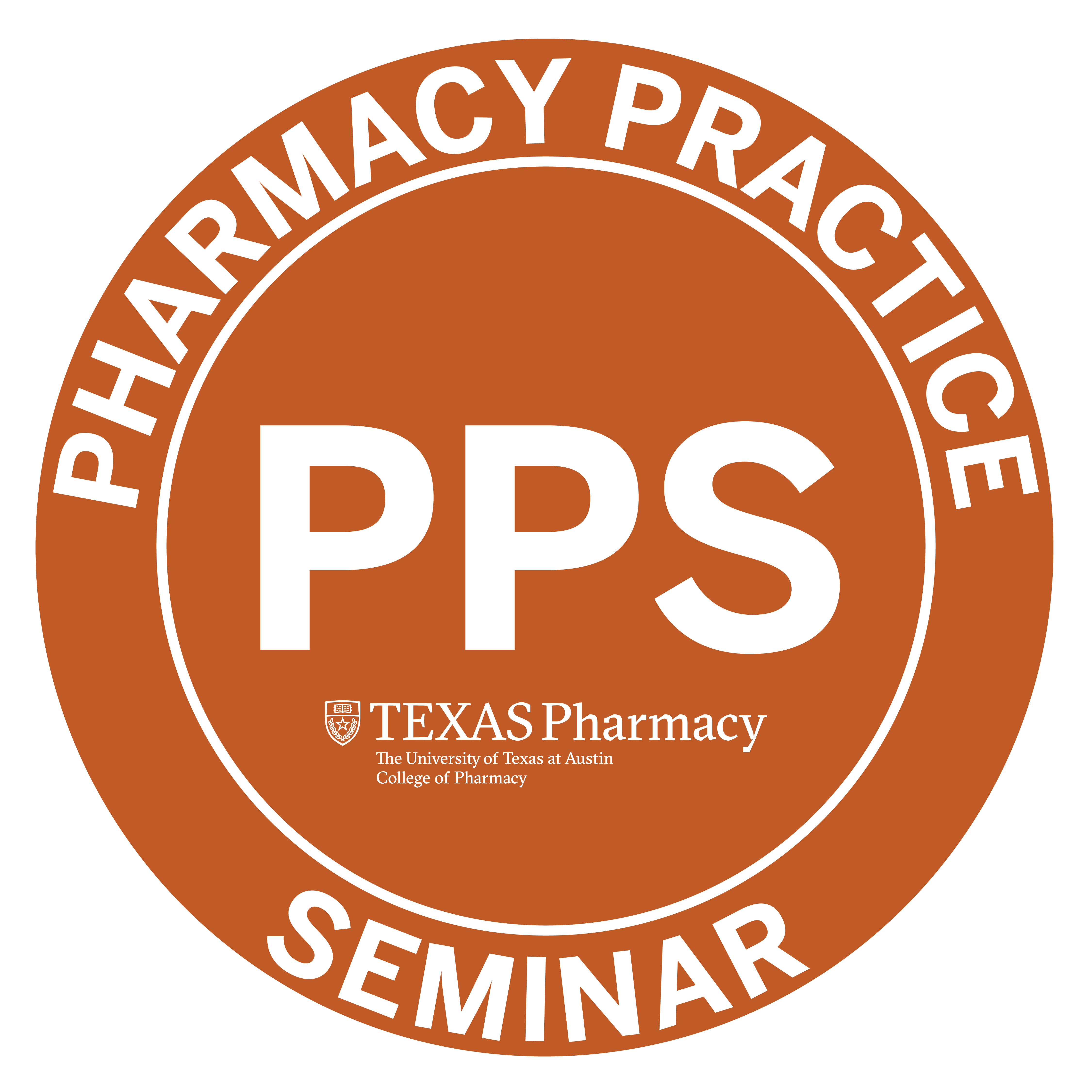 73rd Annual Pharmacy Practice Seminar • 2025 PPS - University of Texas ...